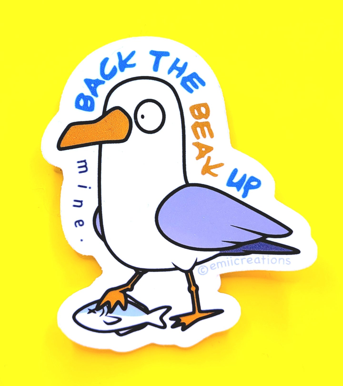 Back The Beak Up Seagull Sticker – www.shoptherocket.com
