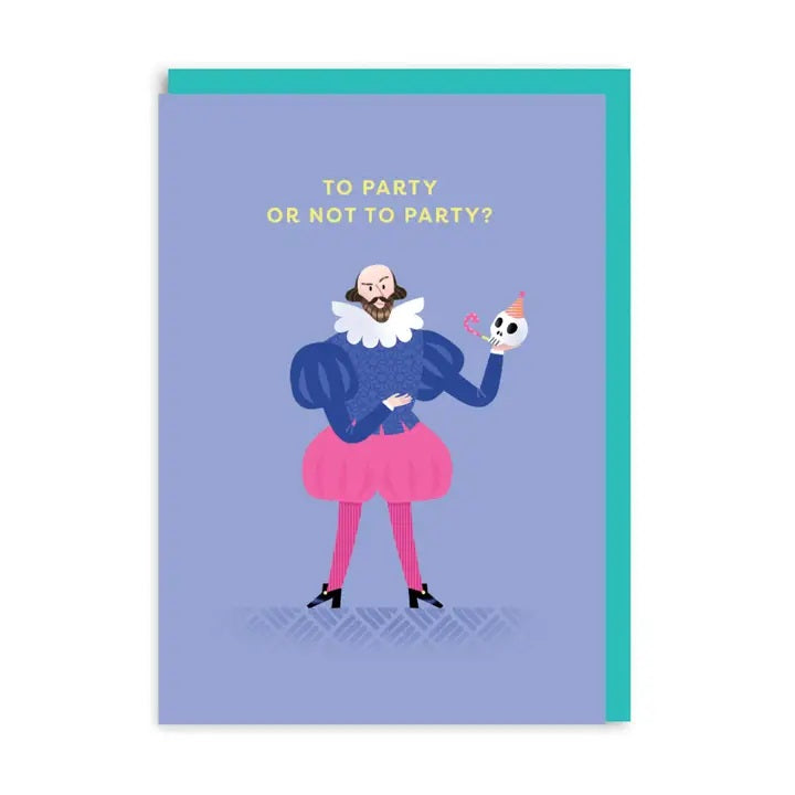 Card Shakespeare To Party Or Not To Party – www.shoptherocket.com