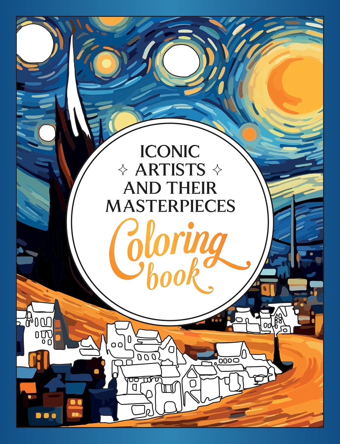 Iconic Artists And Their Masterpieces Coloring Book – www.shoptherocket.com